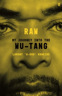 RAW : My Journey into the Wu-Tang – Shakespeare & Sons Buchhandel GmbH