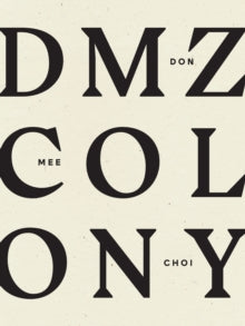 DMZ Colony – Shakespeare & Sons Buchhandel GmbH