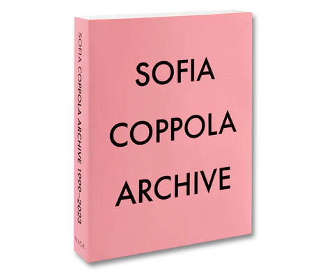 Sofia Coppla: Archive – Shakespeare & Sons Buchhandel GmbH