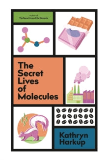 The Secret Lives of Molecules – Shakespeare & Sons Buchhandel GmbH