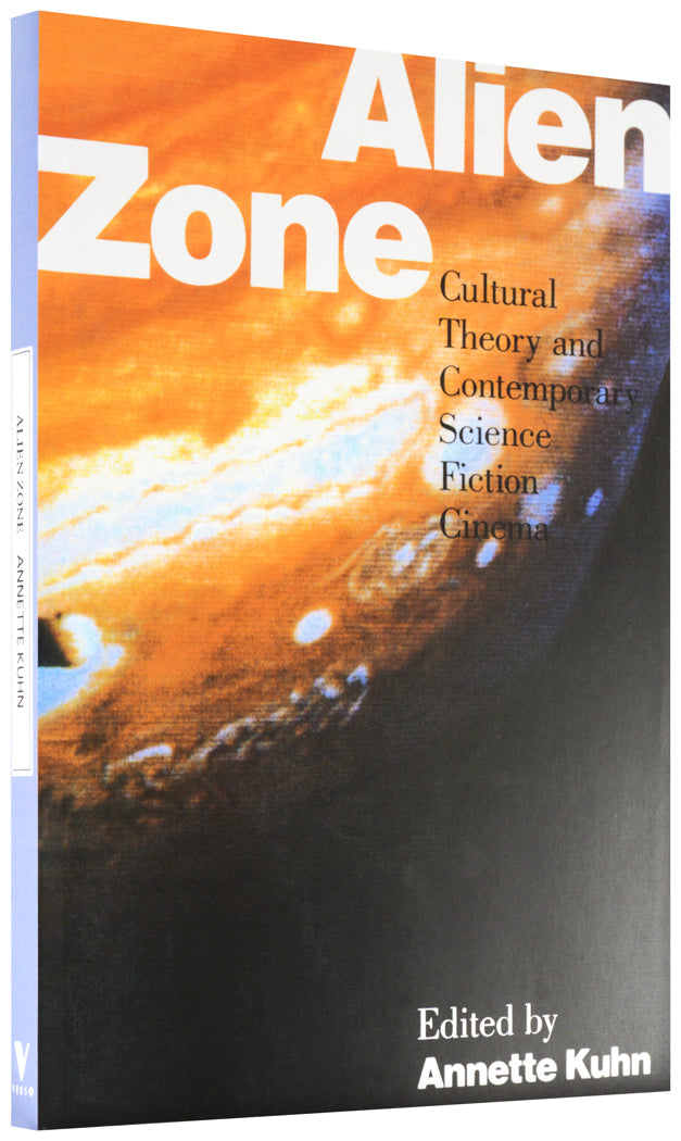 Alien Zone : Cultural Theory and Contemporary Science Fiction Cinema ...
